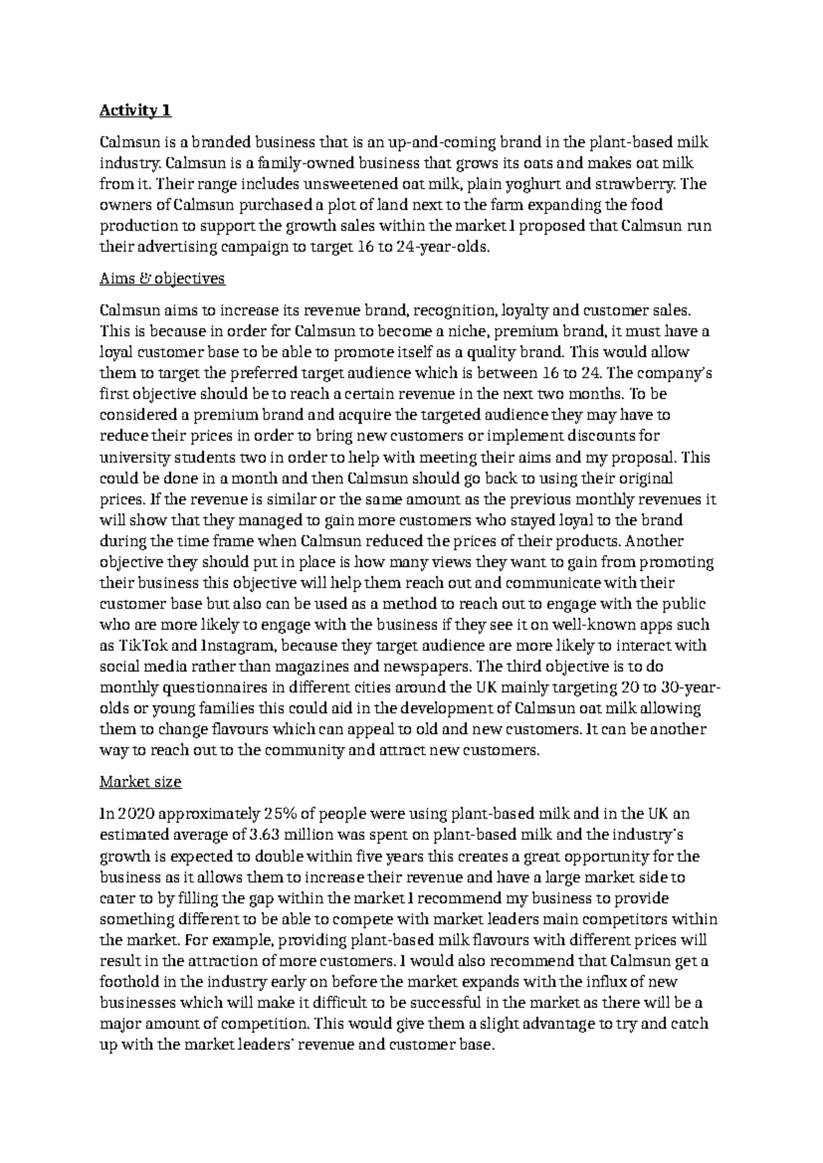 Activity 1: Business management - Activity 1 Calmsun is a branded ...