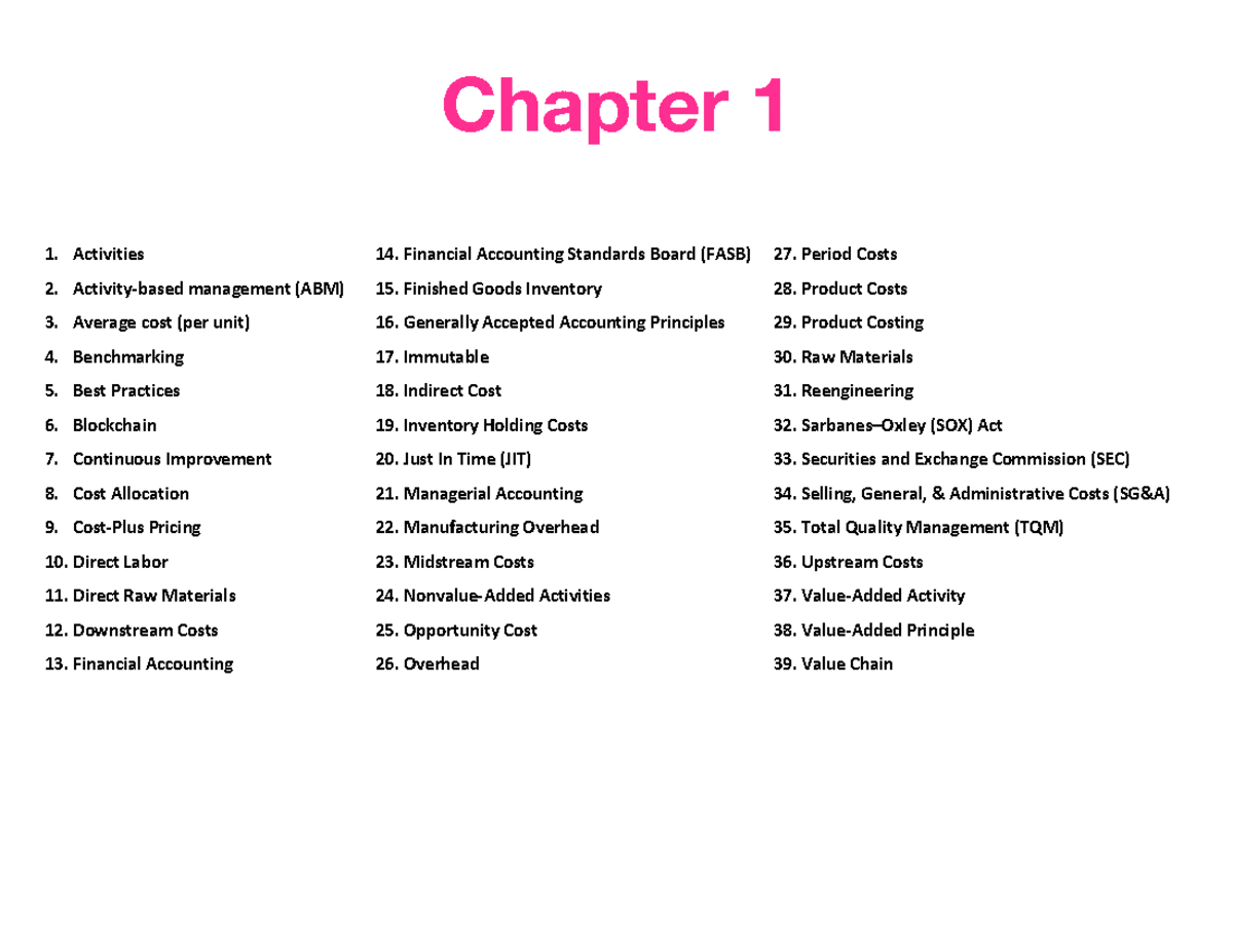 Chapter 1 - Chapter 1 1. Activities 2. Activity-based management (ABM) 3. Average cost (per unit ...