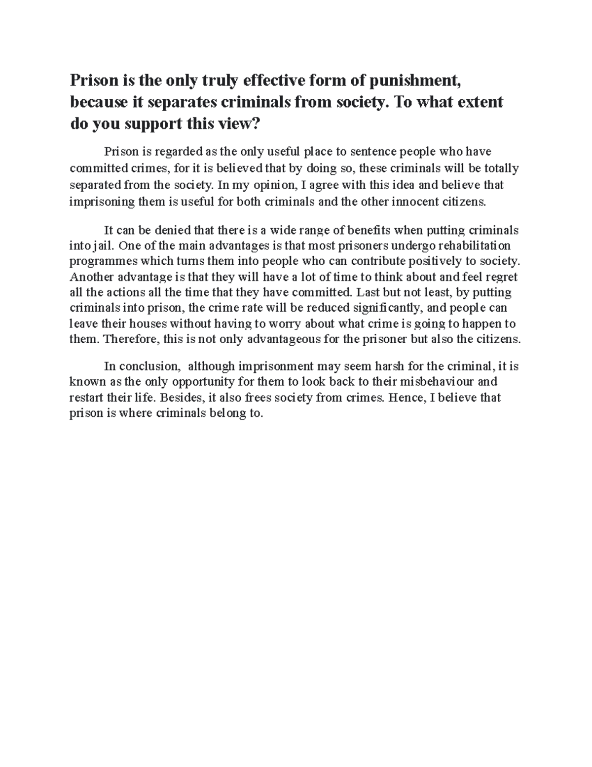 Prison is the only truly effective form of punishment - To what extent ...