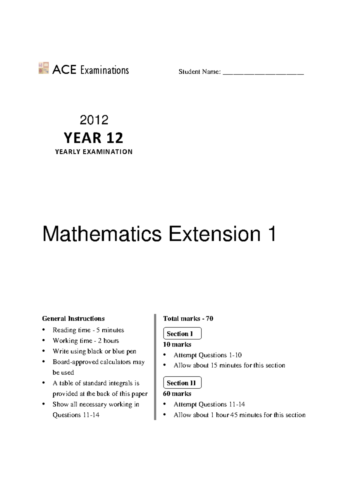 Extension 1 maths practice trial 2012 with solutions - ACE Examinations ...