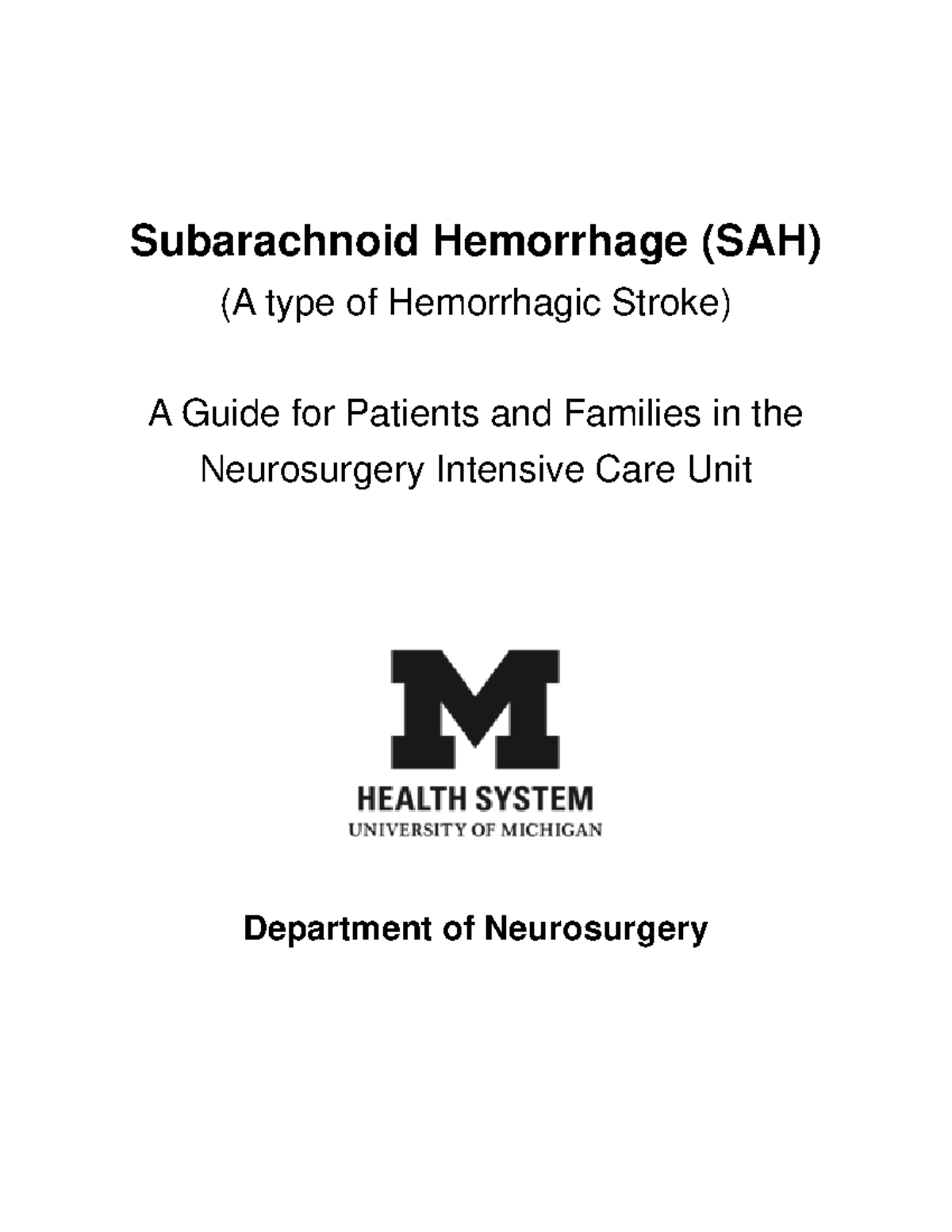 SAH - Subarachnoid Hemorrhage (SAH) (A type of Hemorrhagic Stroke) A ...