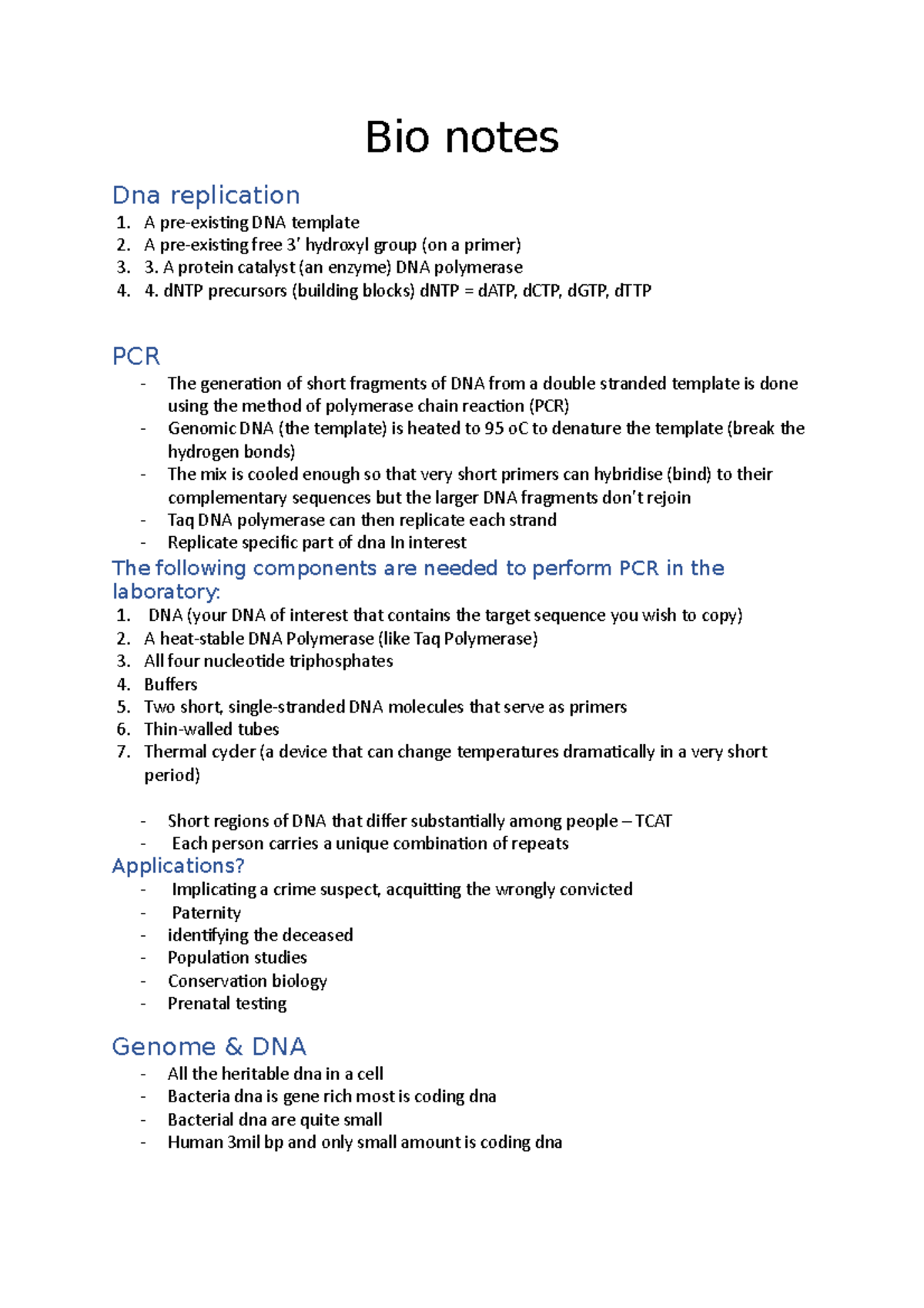Bio notes - Bio notes Dna replication A pre-existing DNA template A pre ...