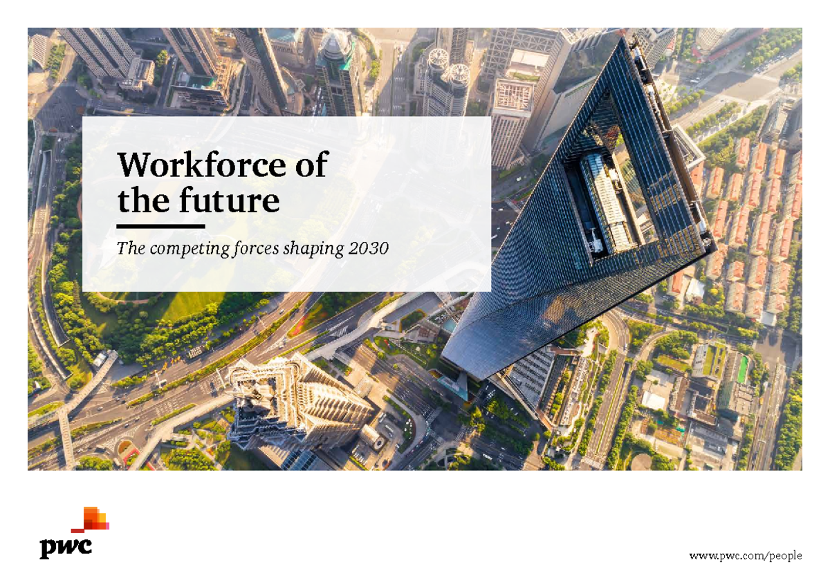 Workforce-of-the-future - pwc/people Workforce of the future The ...