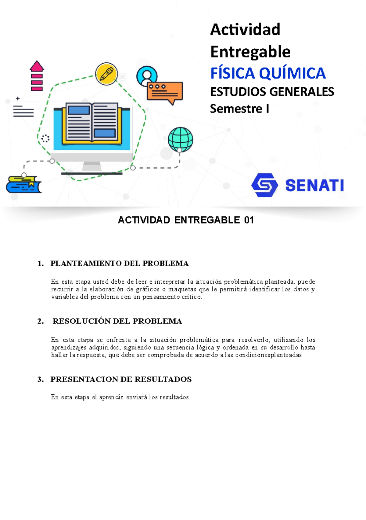 SCIU-164 Actividad Entregable 1 - Jeanpool Fisica Y Quimica - Actividad Entregable FÍSICA ...