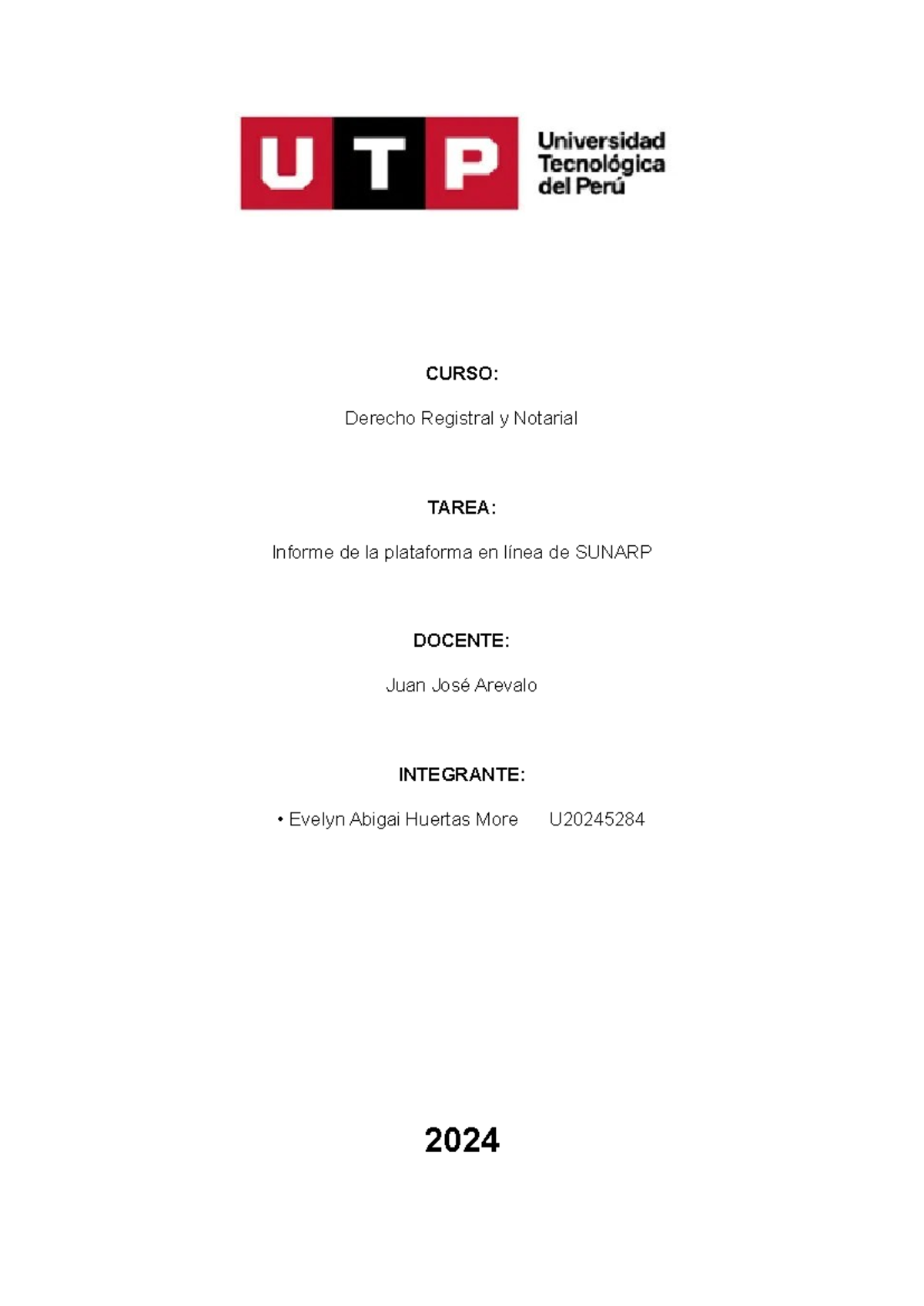 Informe Sunarp - CURSO: Derecho Registral y Notarial TAREA: Informe de la plataforma en línea de ...