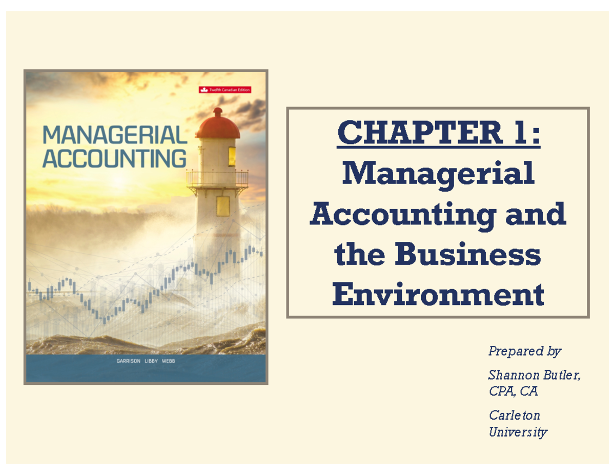 Chapter ONE Slides - fdgdfg - CHAPTER 1: Managerial Accounting and the ...