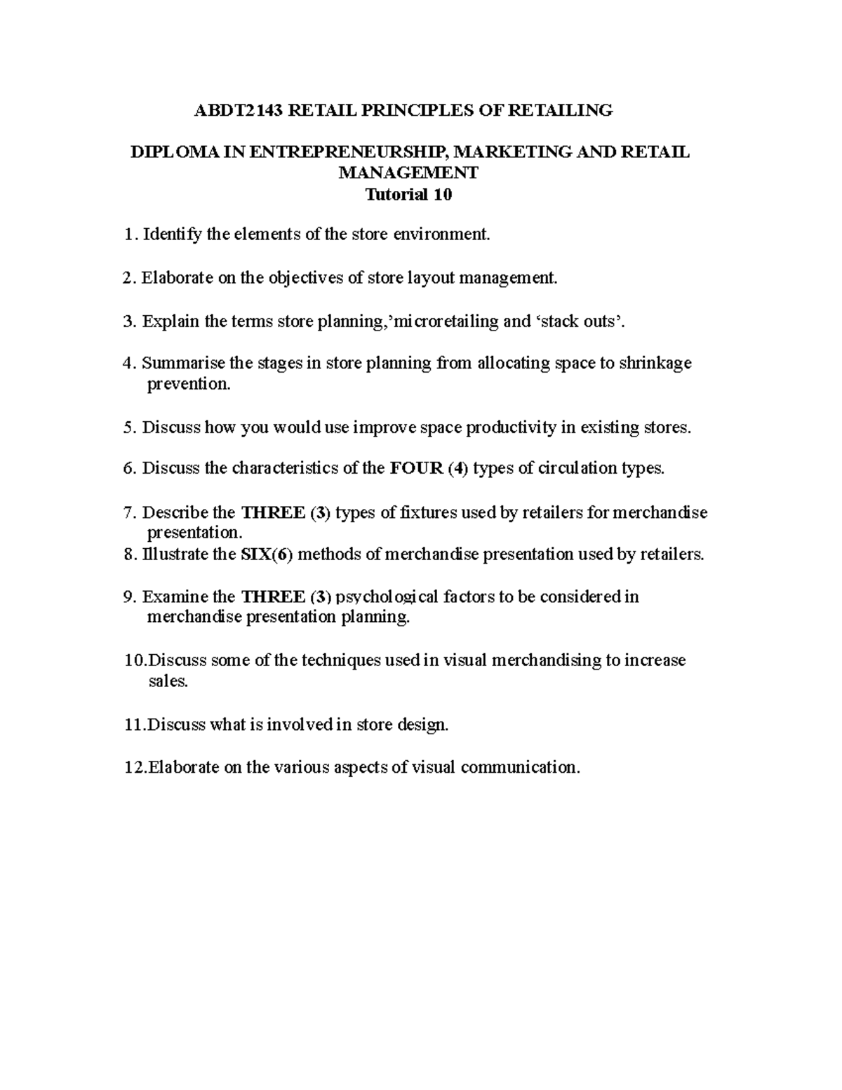 2022 PRM Tutorial 10 Questions 12q store design - ABDT2143 RETAIL ...