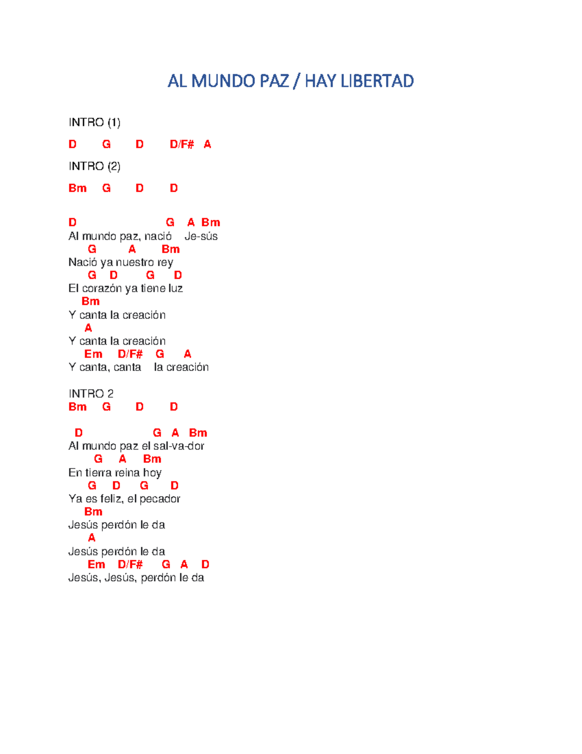 Al mundo paz - Partitura - AL MUNDO PAZ / HAY LIBERTAD INTRO (1) D G D ...