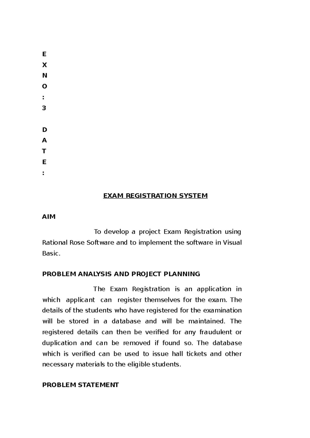 Exam registration system - E X N O : 3 D A T E : EXAM REGISTRATION ...
