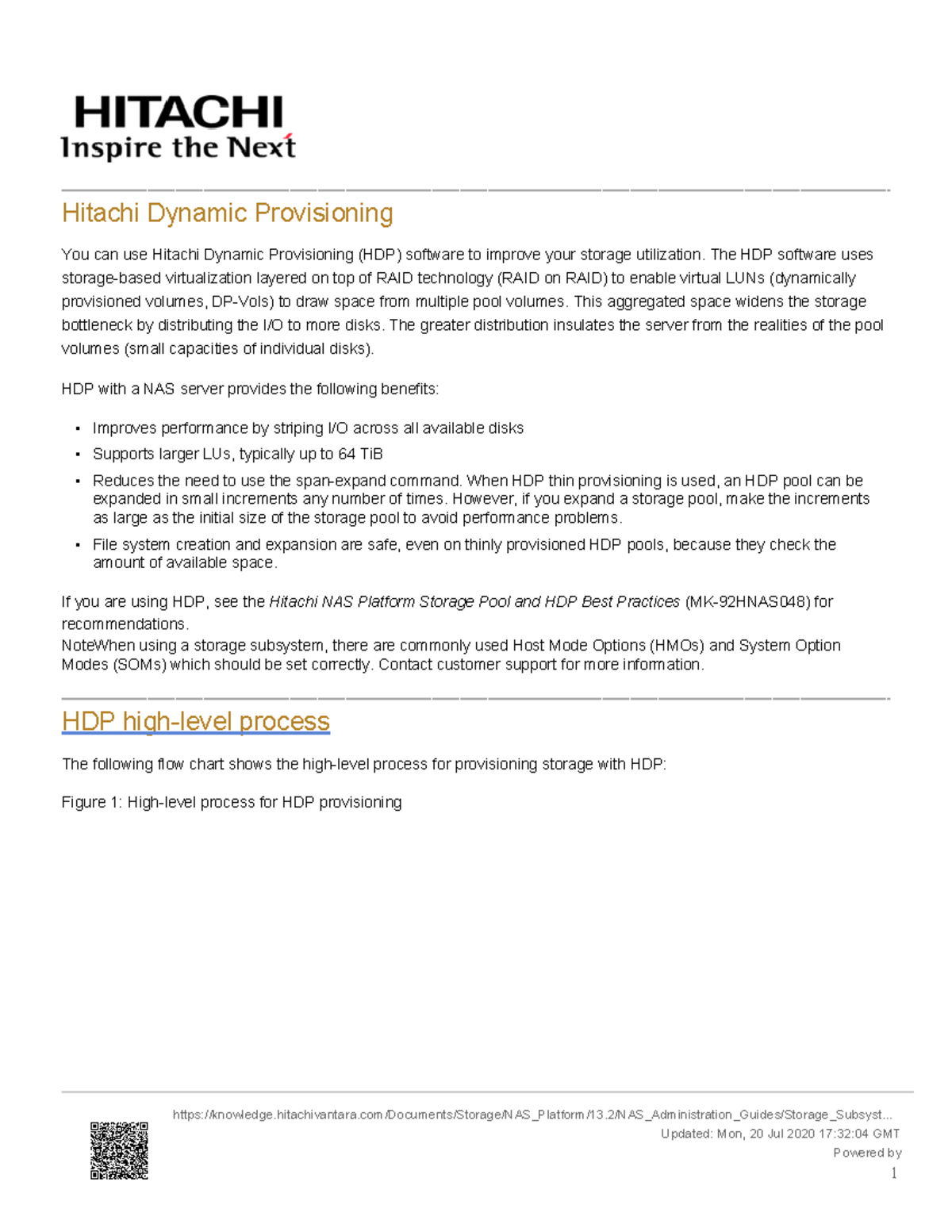 Hitachi Dynamic Provisioning - The HDP software uses storage-based virtualization layered on top ...