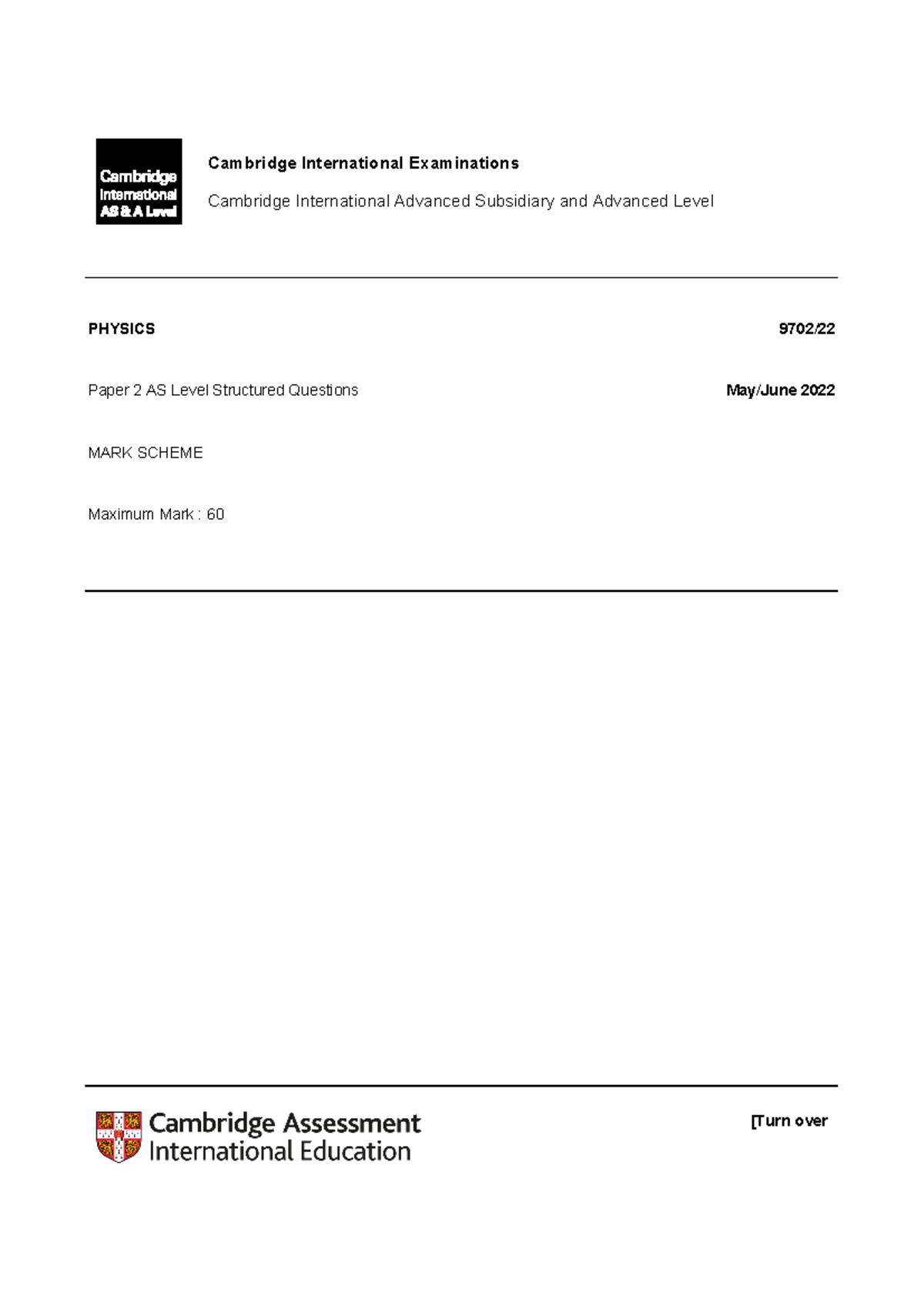 9702 22 QP &MS 2022 - Notes to read - [Turn over Cambridge ...
