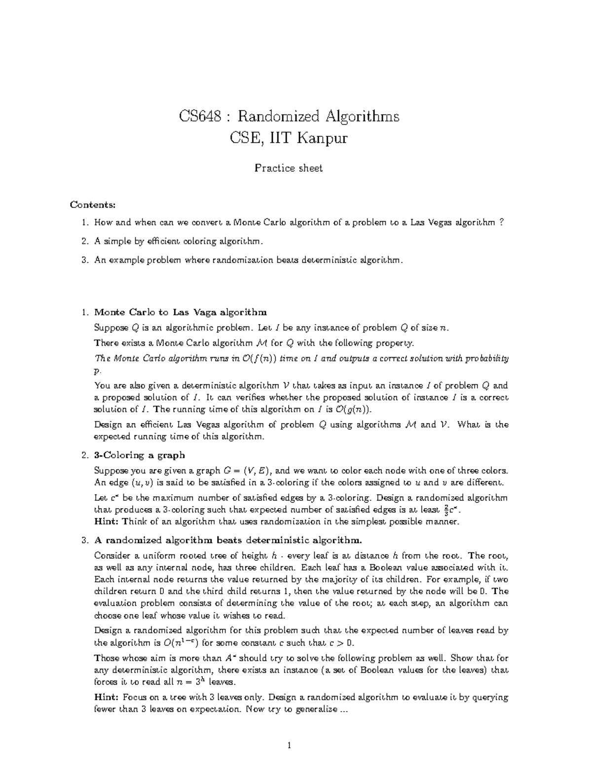 Practice sheet designing rand algorithms - CS648 : Randomized Algorithms CSE, IIT Kanpur ...