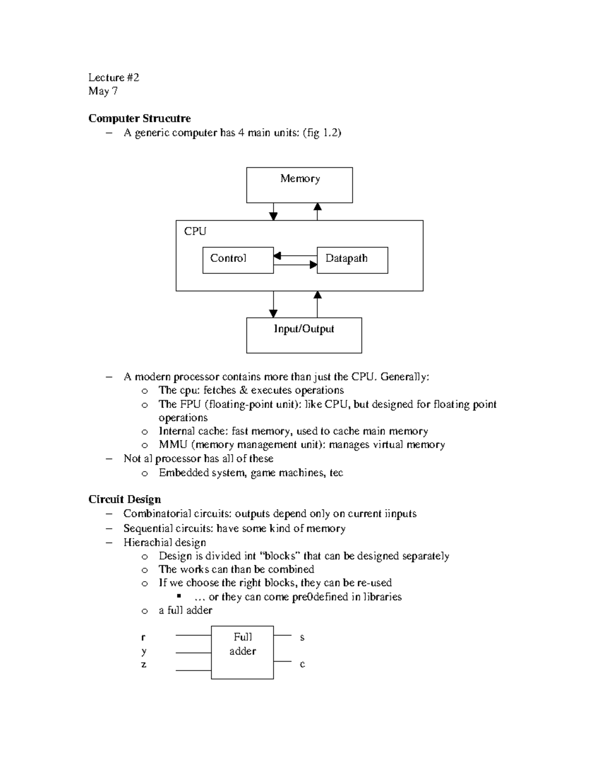 Lecture notes, lecture 1-30 - Lecture May 7 Computer Strucutre A ...