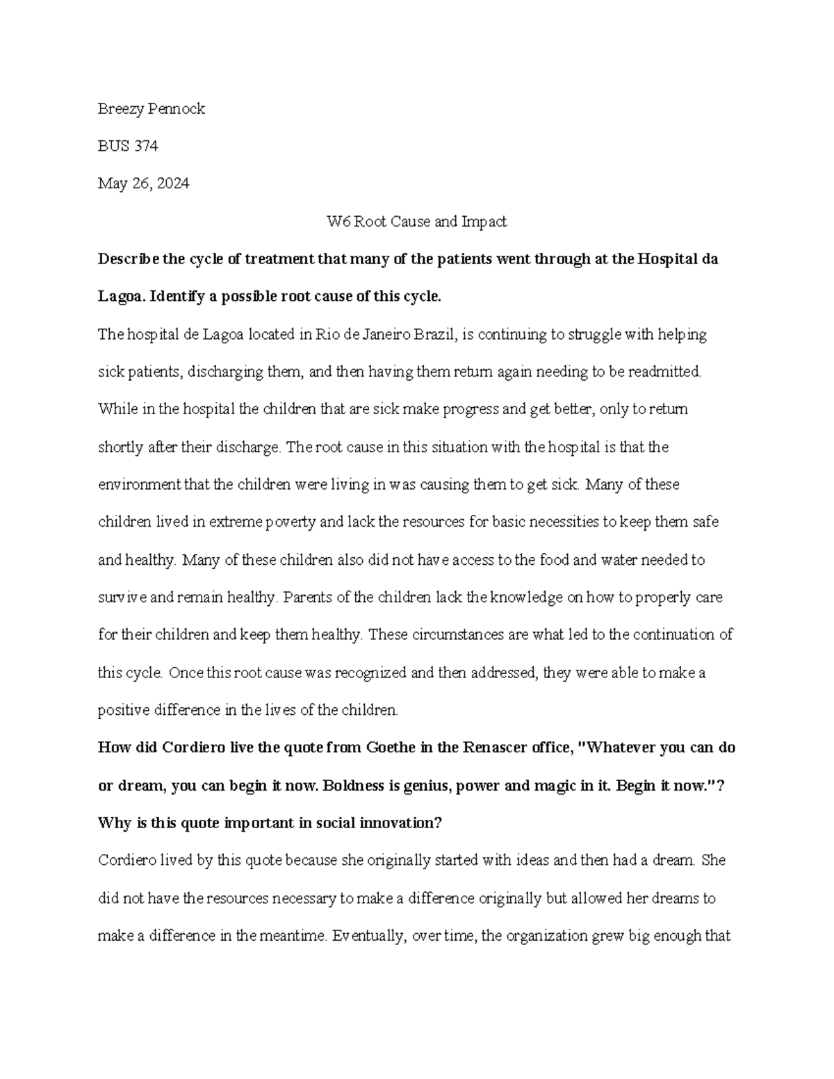 BUS 374 W6 Root Cause & Impact - Breezy Pennock BUS 374 May 26, 2024 W6 ...