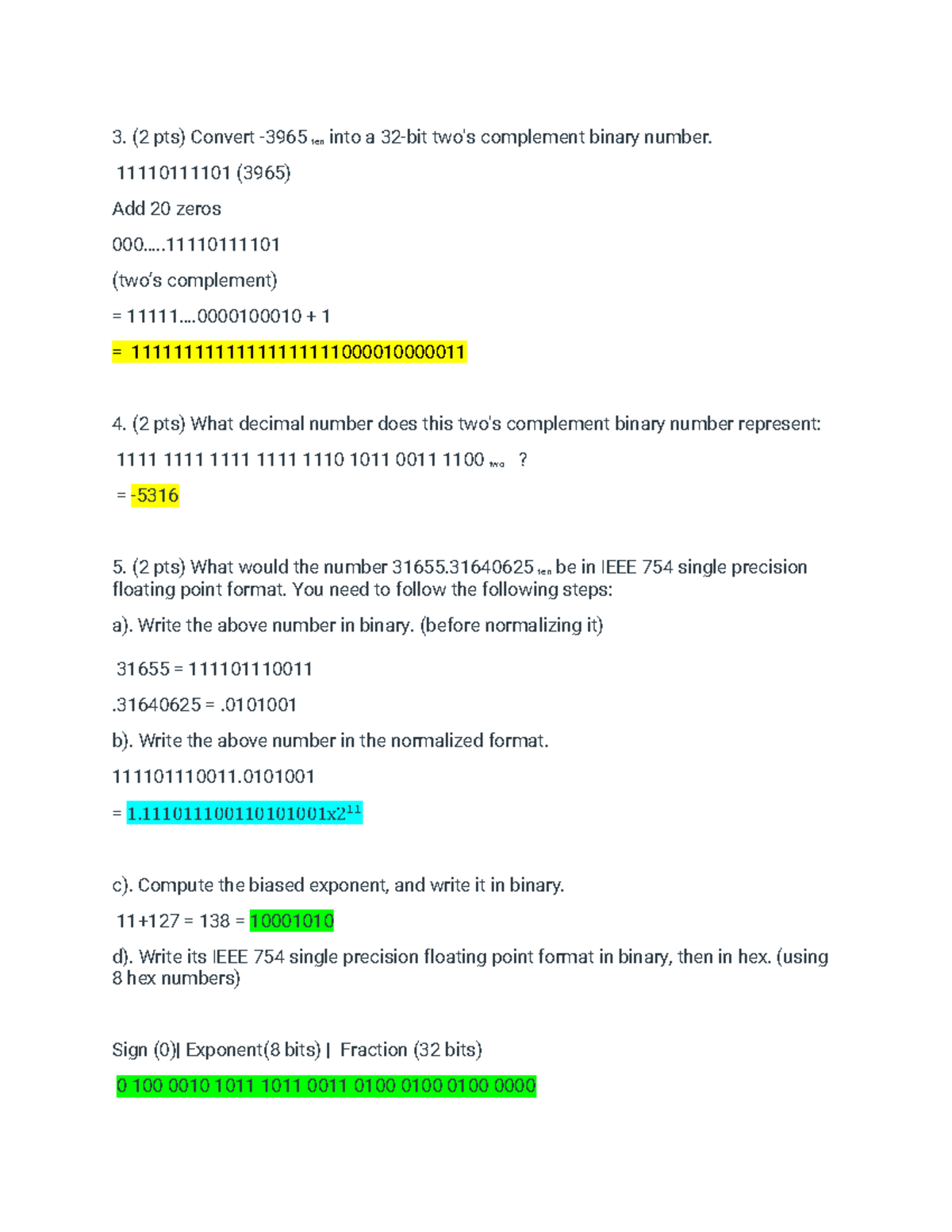 CSE230-F21- HW8 (Binary conversion) - kmuham10@asu (2 pts) Convert -3965 ten into a 32-bit two's ...