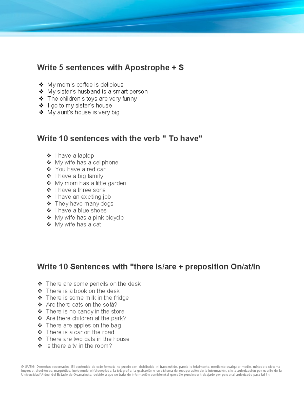 Assignment 4 Text file - Ejercicios obligatorios - Write 5 sentences with Apostrophe + S My mom ...