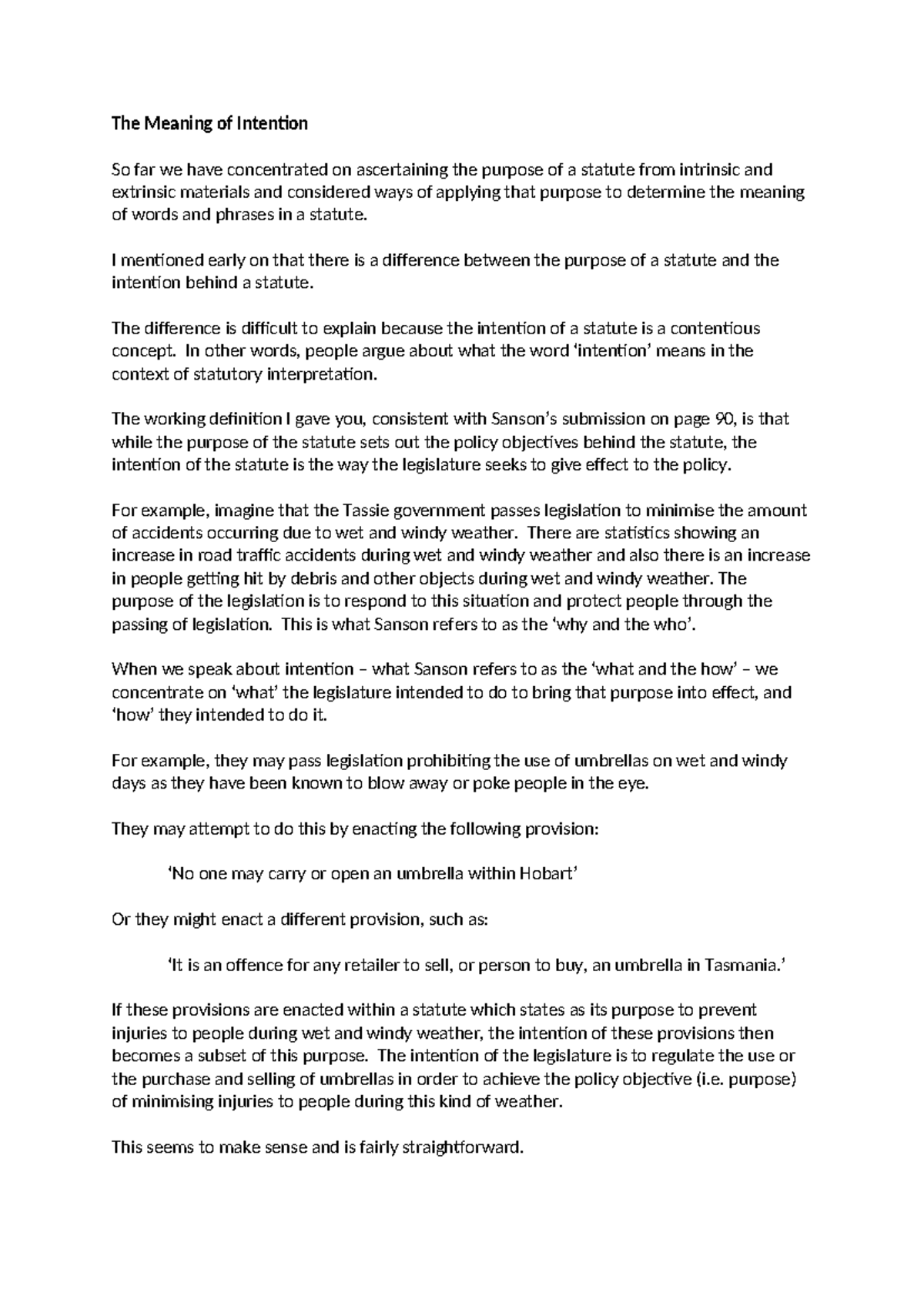 The Meaning of Intention - I mentioned early on that there is a ...