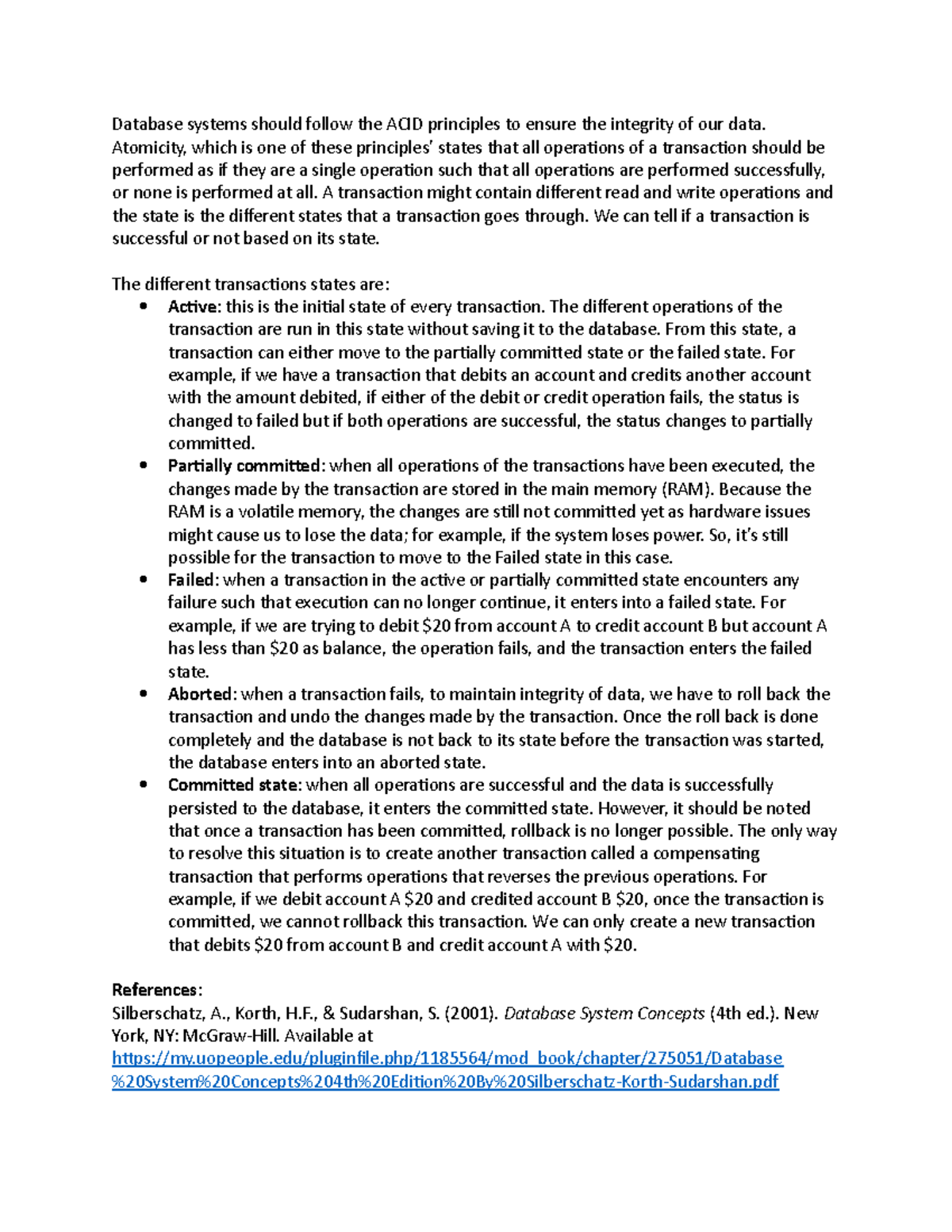 Discussion Forum Unit 2 - Database systems should follow the ACID ...