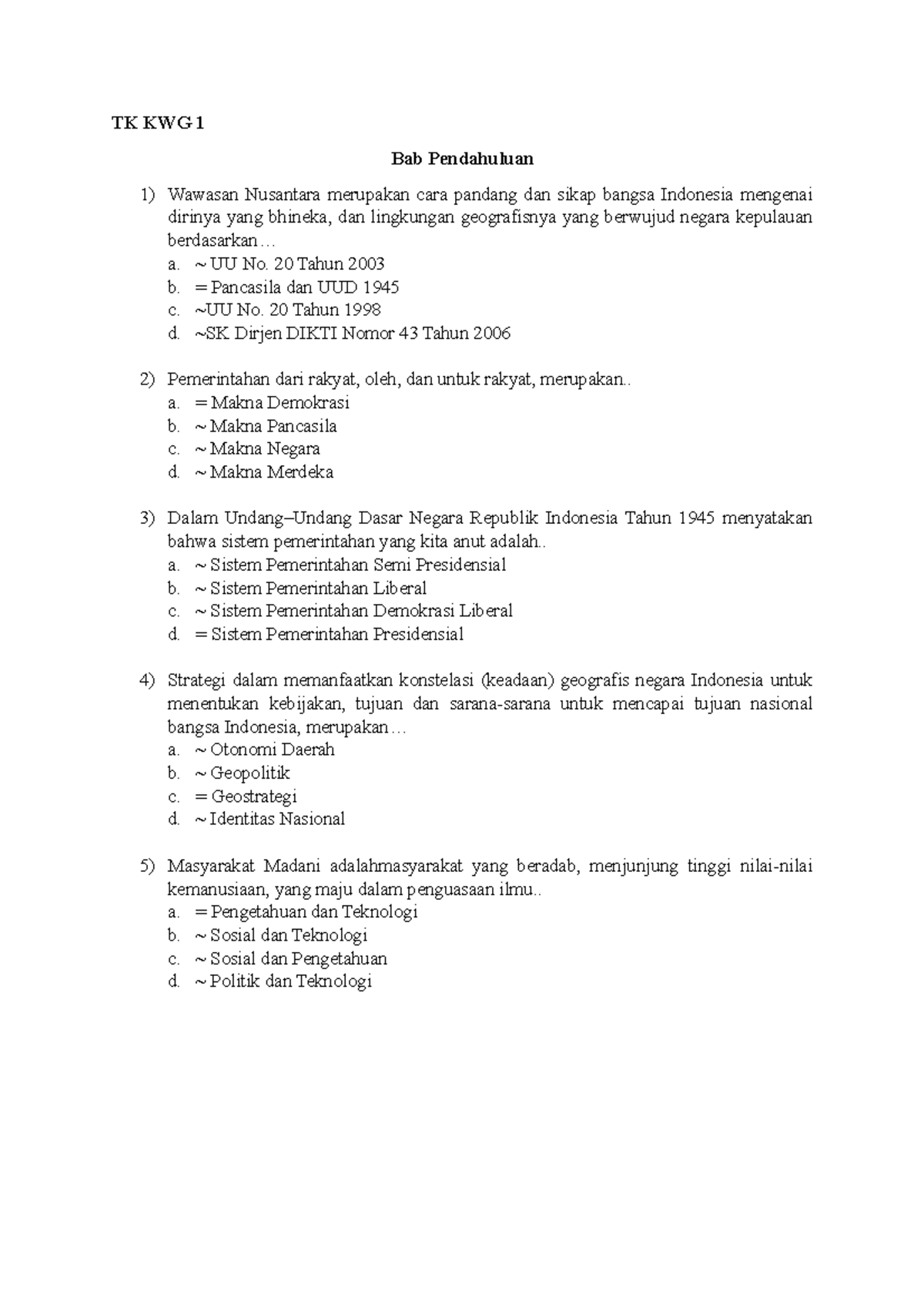 TK 1 KWG - TK 1 KWG - TK KWG 1 Bab Pendahuluan Wawasan Nusantara merupakan cara pandang dan ...