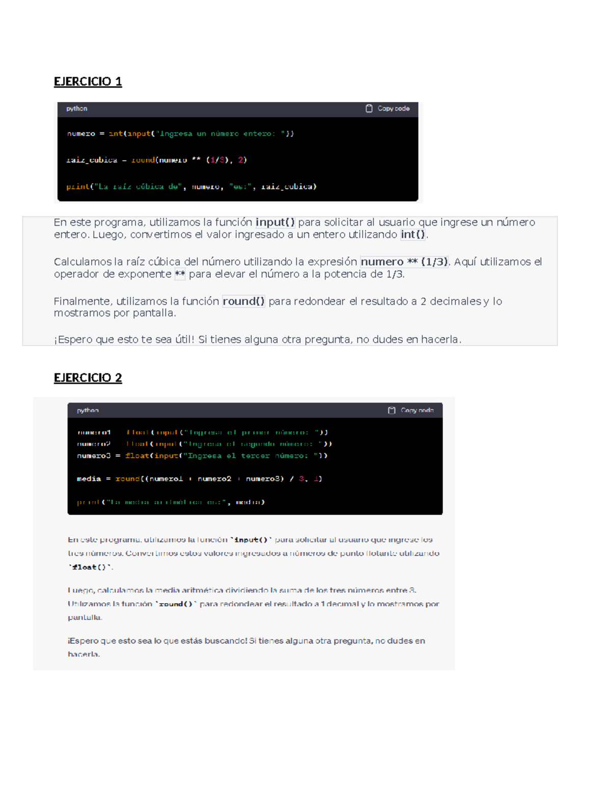 GUIA Ejercicios 2 - guia 2 - EJERCICIO 1 En este programa, utilizamos la función input() para ...
