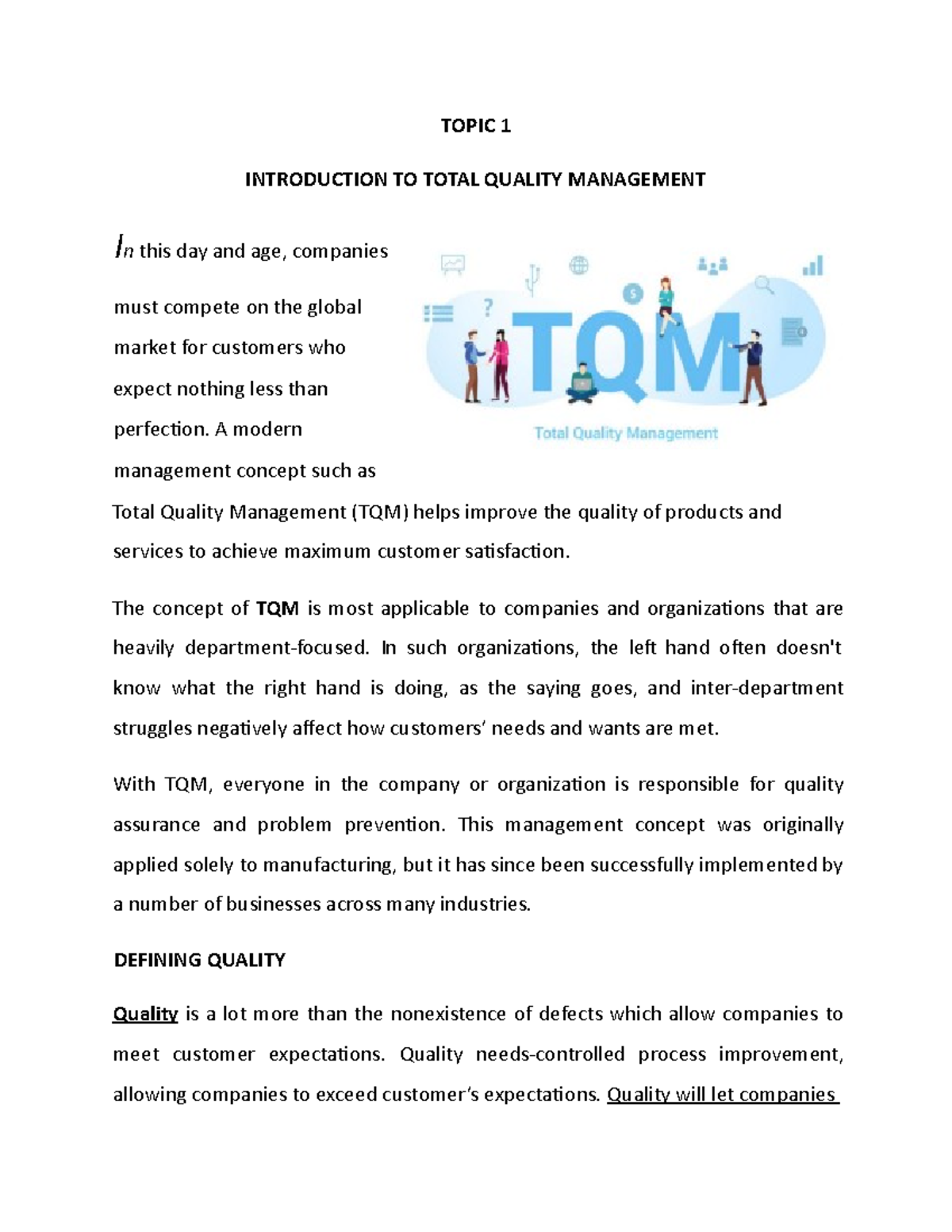 Operations MGT (TQM) - TOPIC 1 INTRODUCTION TO TOTAL QUALITY MANAGEMENT In this day and age ...