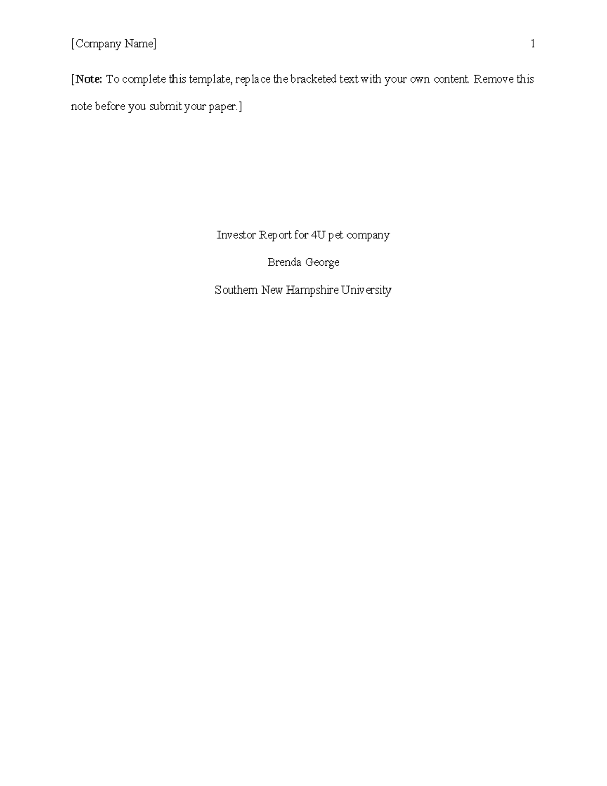ACC 202 Investor Report Template - [Company Name] 1 [Note: To complete ...