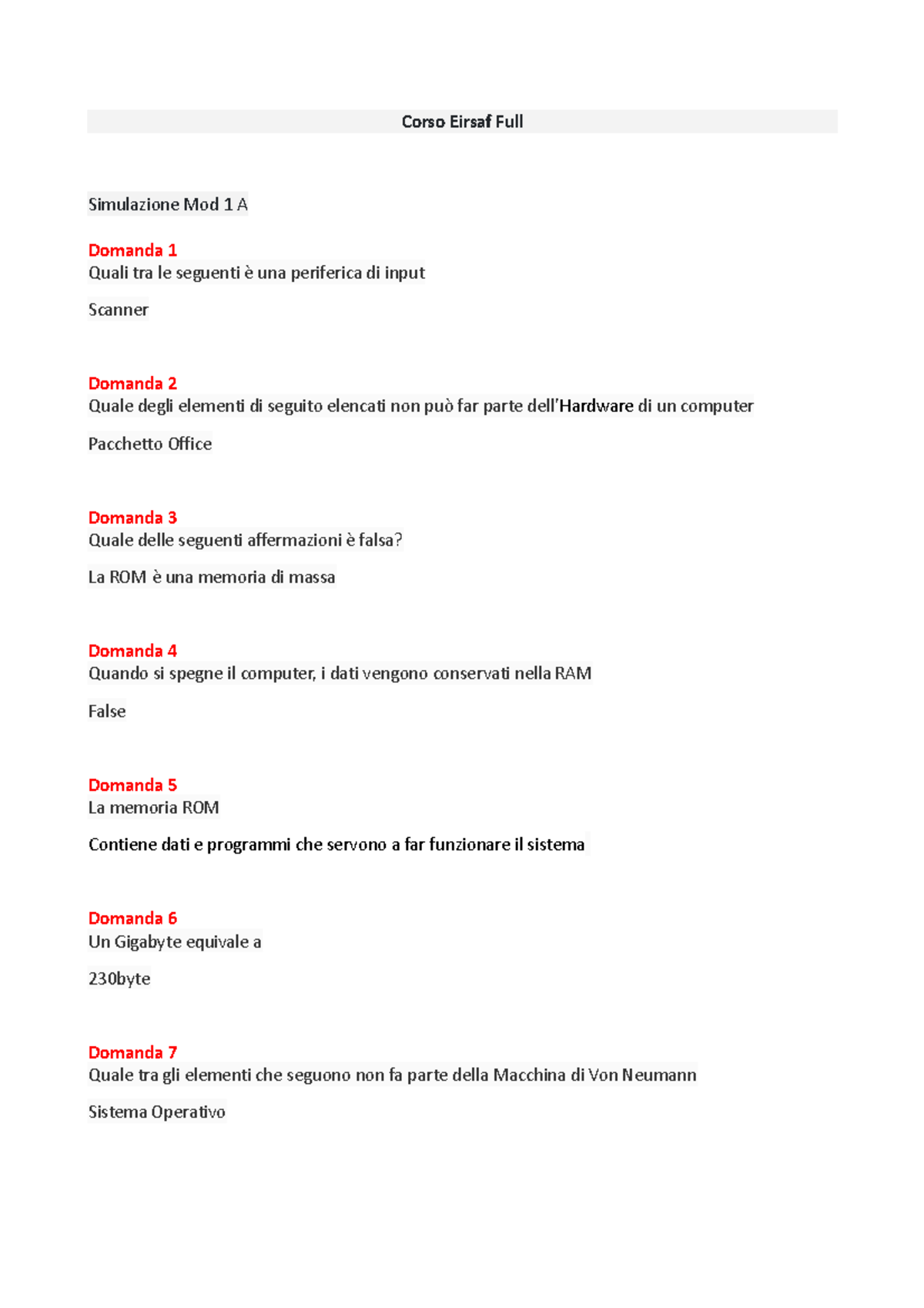 Eirsaf Full Simulazione Modulo 1 A - Corso Eirsaf Full Simulazione Mod 1 A Domanda 1 Quali tra ...