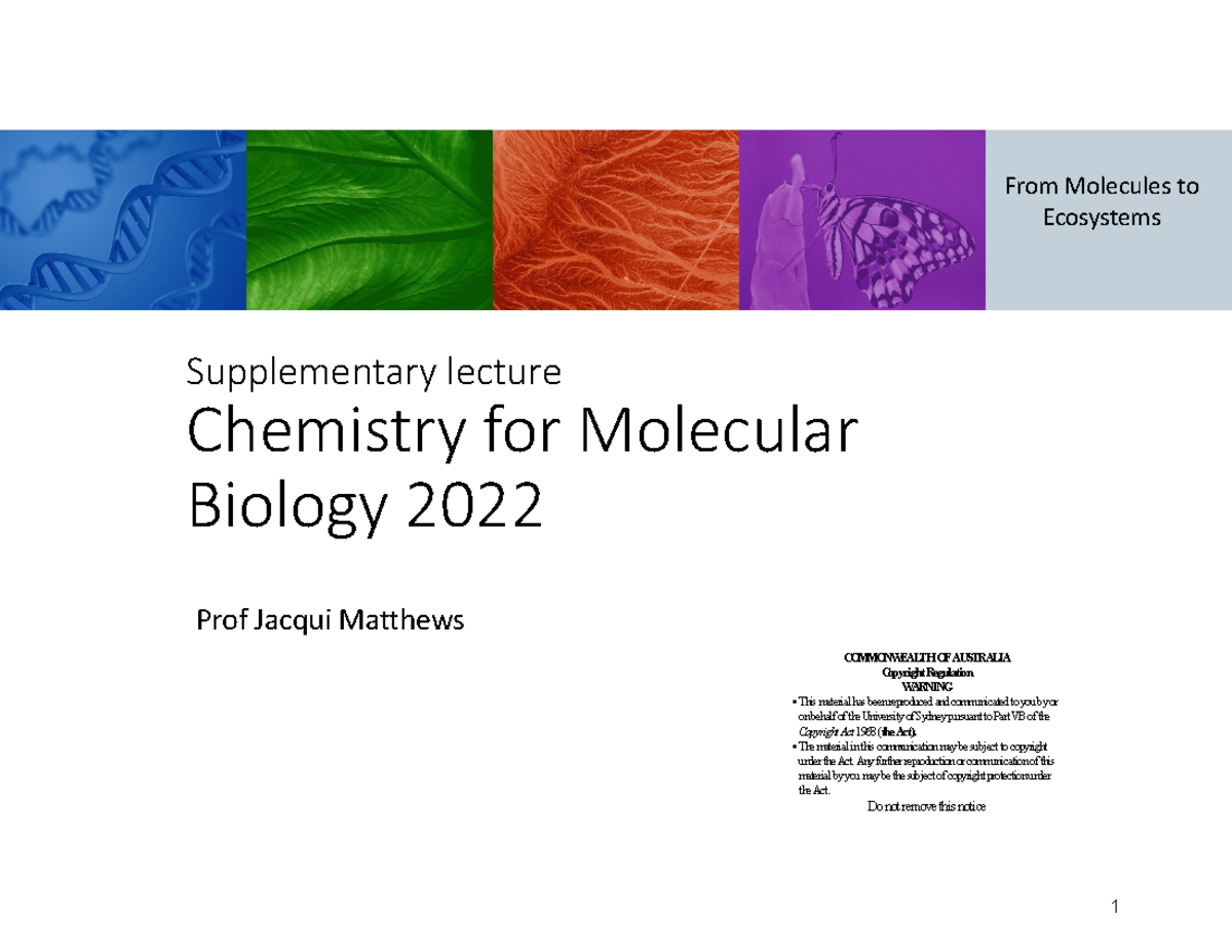 BIOL1XX7 Chemistry for Molecular Biology 22 - Supplementary lecture ...