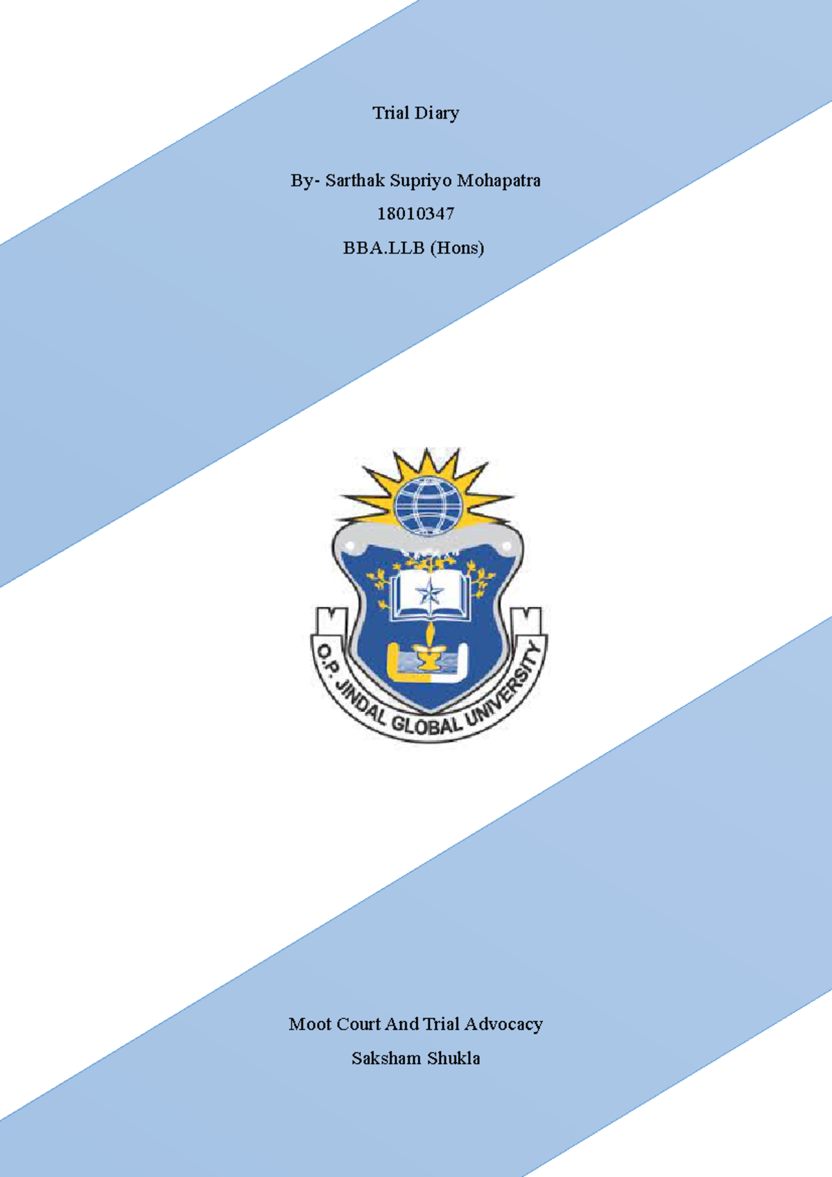 Trial Diary - Trial Diary By- Sarthak Supriyo Mohapatra 18010347 BBA ...