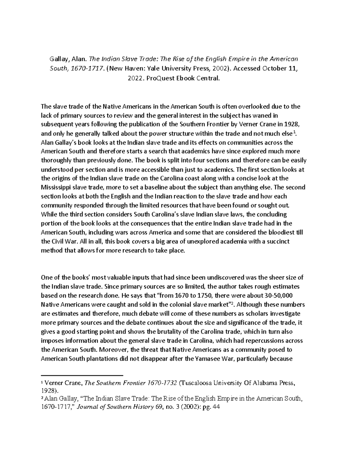 HIS2028 - Book Review - Gallay, Alan. The Indian Slave Trade: The Rise ...