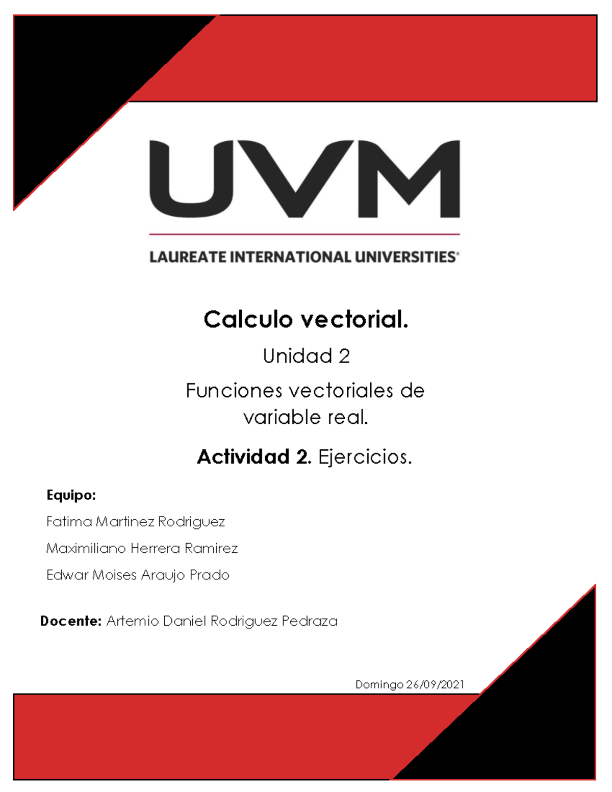 ACTIVIDAD 2 CALCULO VECTORIAL 2021 UVM - Actividad 2. Ejercicios. Calculo vectorial. Unidad 2 ...