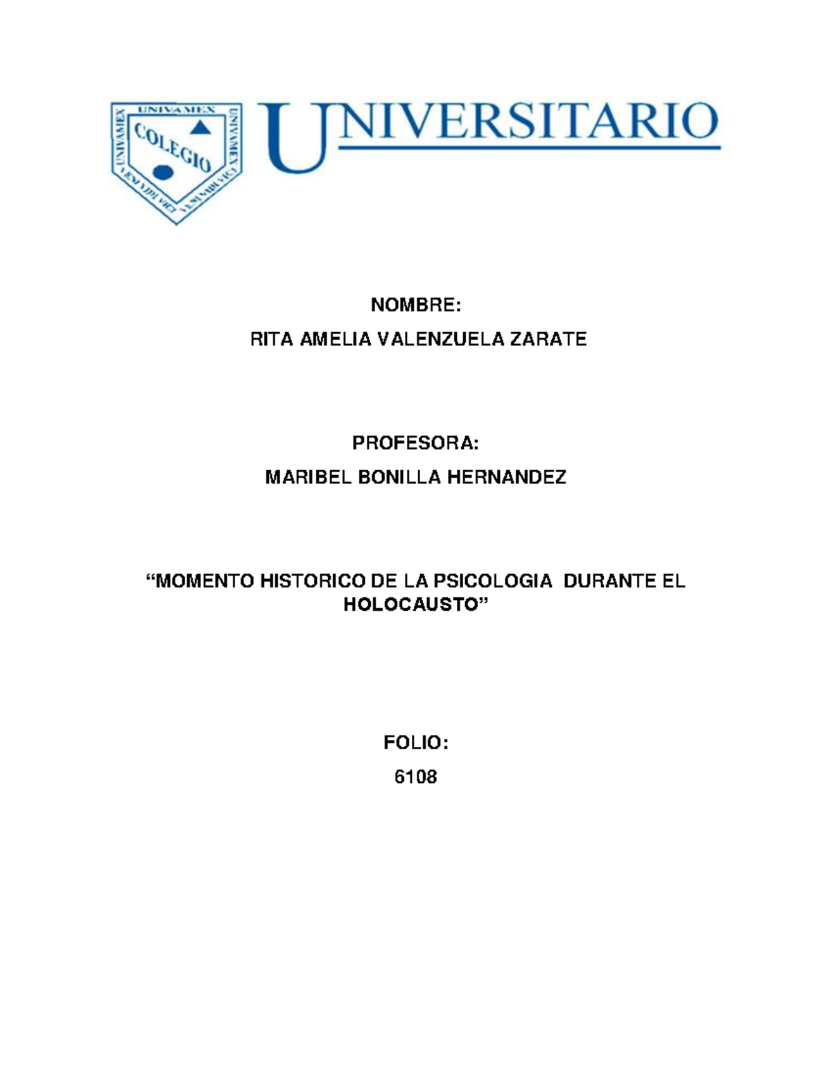 Holocausto - NOMBRE: RITA AMELIA VALENZUELA ZARATE PROFESORA: MARIBEL ...