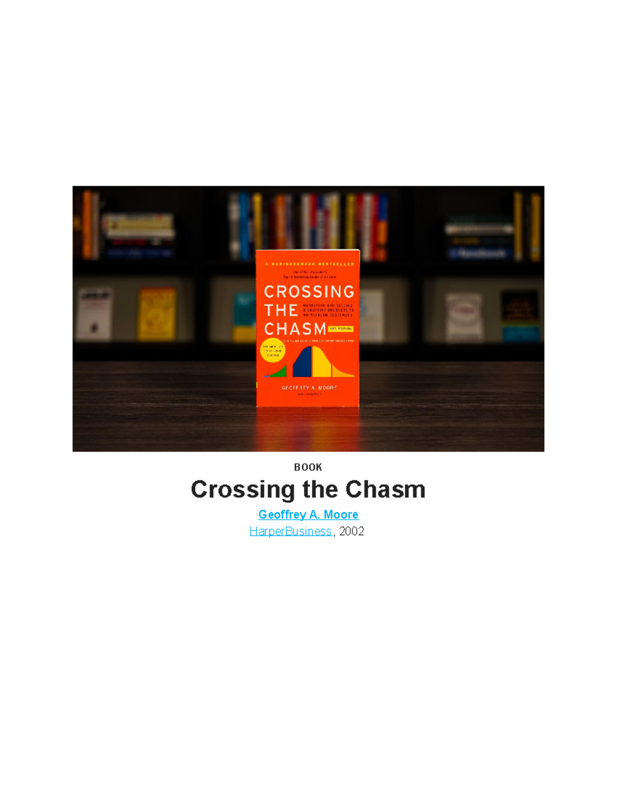 Crossing The Chasm by Geoffrey A. Moore - BOOK Crossing the Chasm Geoffrey A. Moore ...