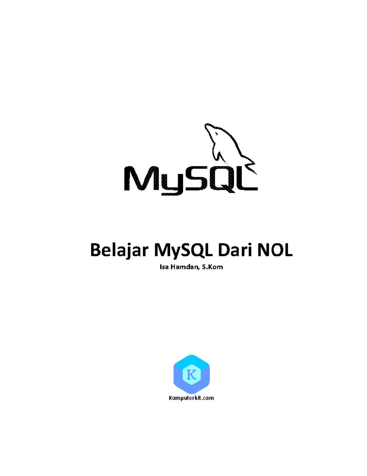 Modul rpp basis data 8211 belajar mysql dari nol - BelajarBelajar MySQL ...