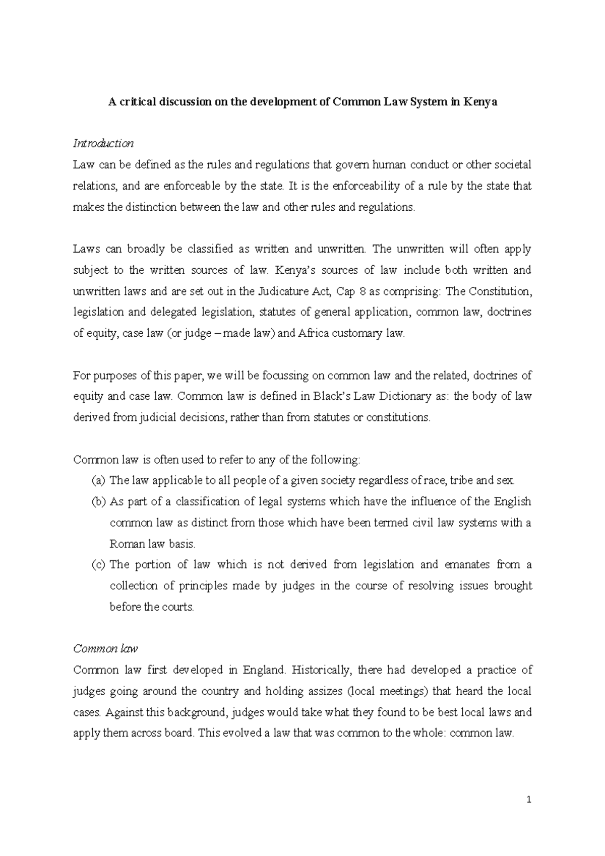 A critical discussion on the development of Law - It is the ...