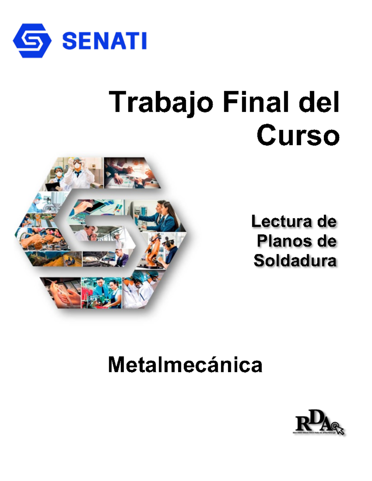 MPTD MPTD-303 Trabajo Final - Trabajo Final del Curso Metalmecánica ...
