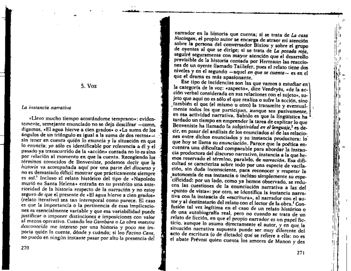 Genette Niveles diegéticos - 5, Voz La instancia narrativa «Llevo mucho ...