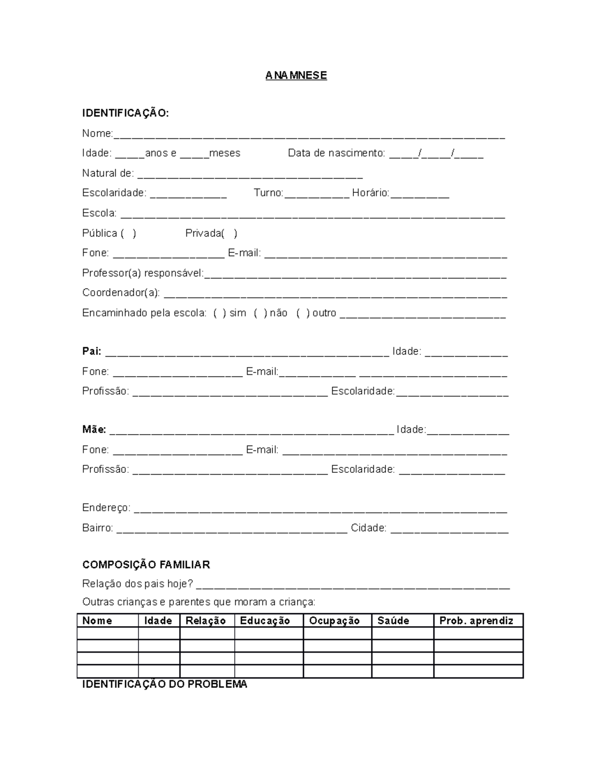 Anamnese-MOD1 - simulado - ANAMNESE IDENTIFICAÇÃO: - Studocu