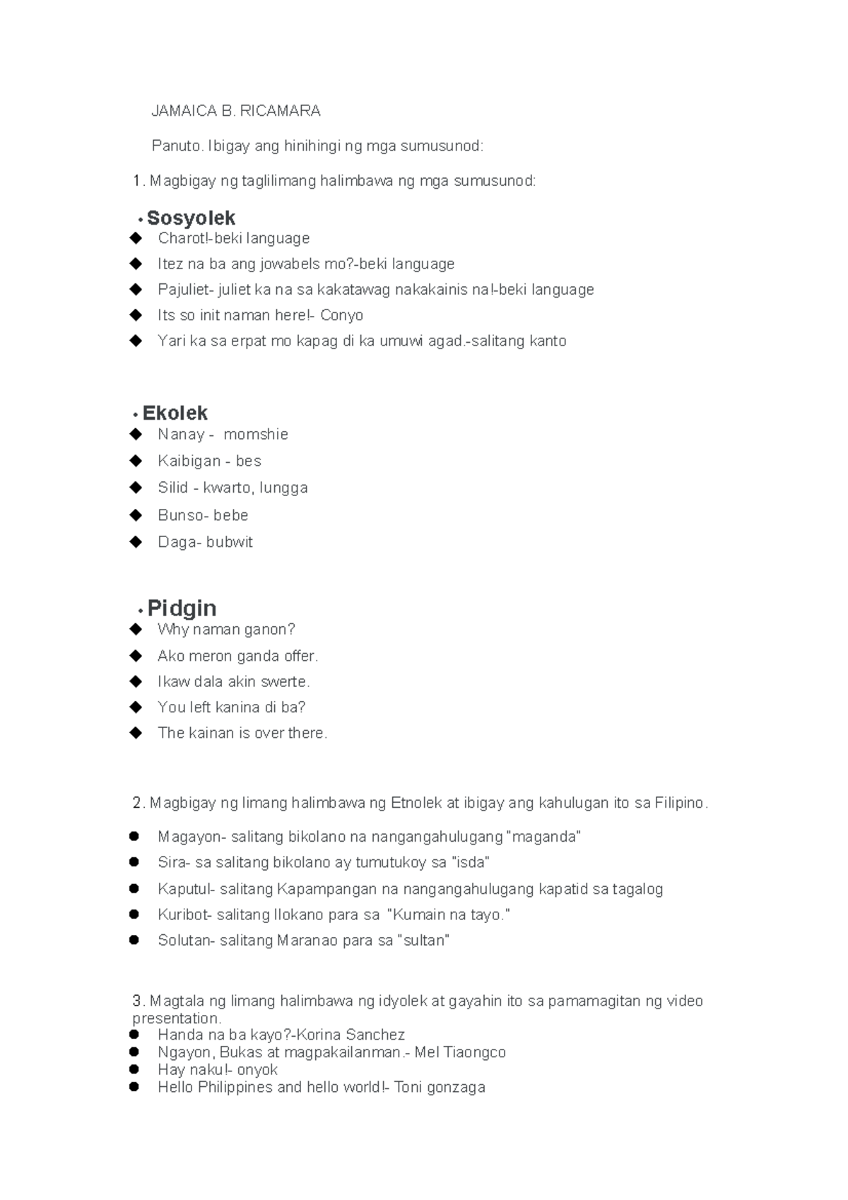 Komfil assign idiolek - JAMAICA B. RICAMARA Panuto. Ibigay ang ...