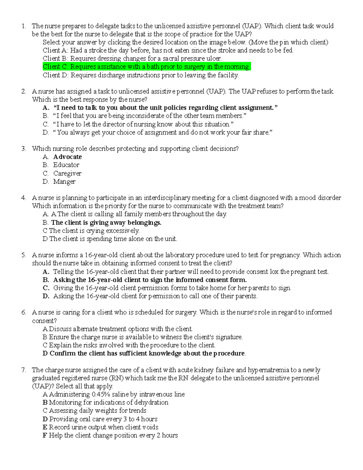 Quiz 2 - homework from class - The nurse prepares to delegate tasks to ...