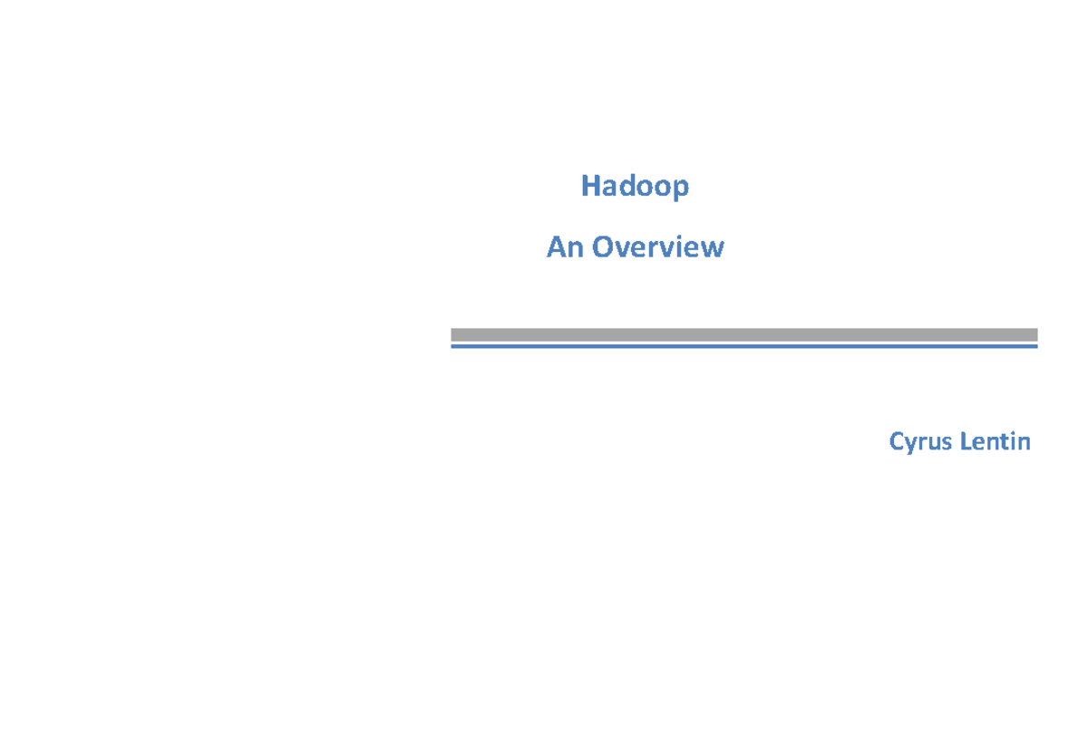 01 Hadoop Overview Lecture Noted For Bdt Hadoop An Overview Cyrus