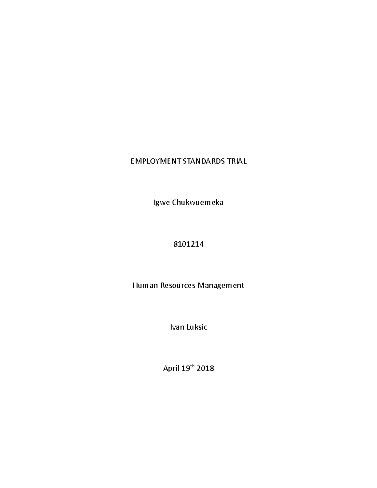 Employment Standards Trial - EMPLOYMENT STANDARDS TRIAL Igwe ...