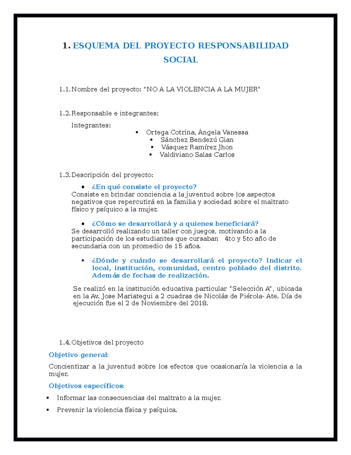 Esquema DEL Proyecto Responsabilidad Social - 1. ESQUEMA DEL PROYECTO RESPONSABILIDAD SOCIAL 1.1 ...