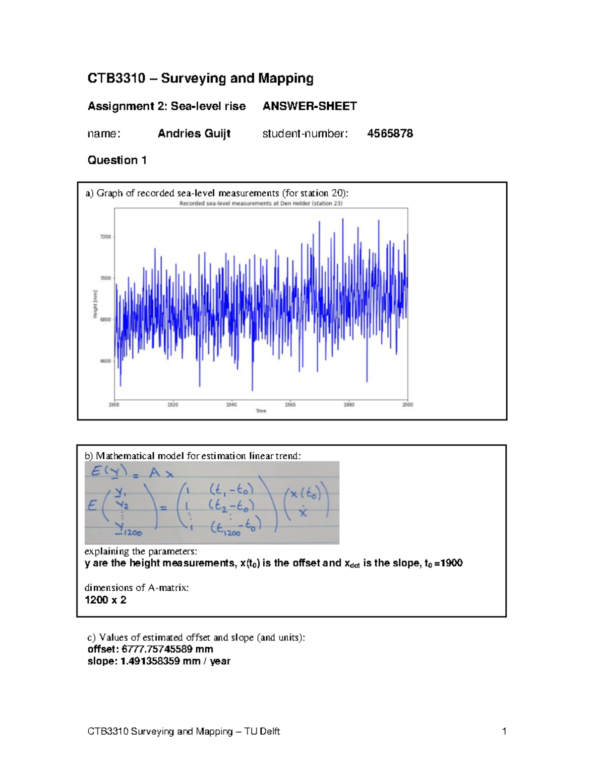 CTB3310 as2 4565878 - Answers to assignment 2 of Surveying and Mapping - CTB3310 – Surveying and ...