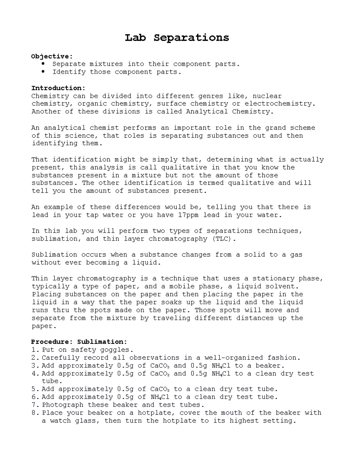 Lab Separations - lab - Lab Separations Objective: Separate mixtures into their component parts ...