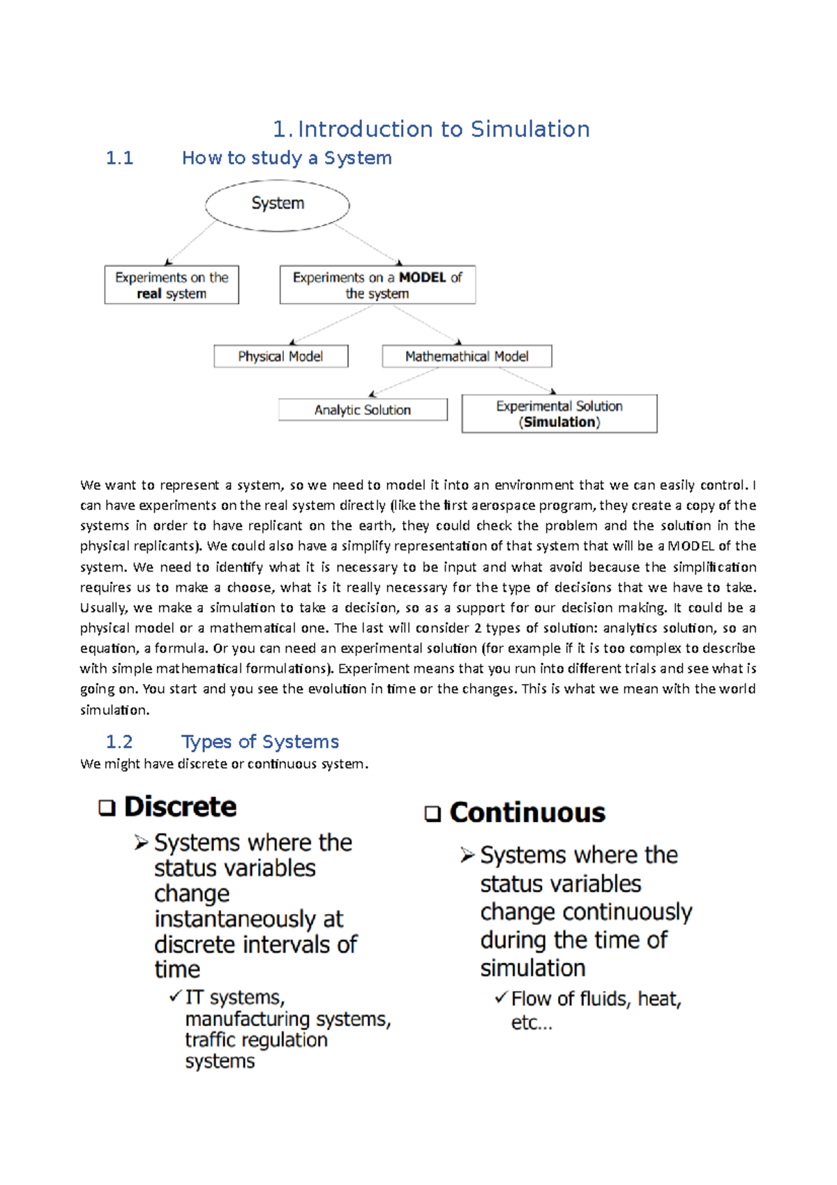 Introduction to Simulation - 1 to Simulation 1 How to study a System We ...