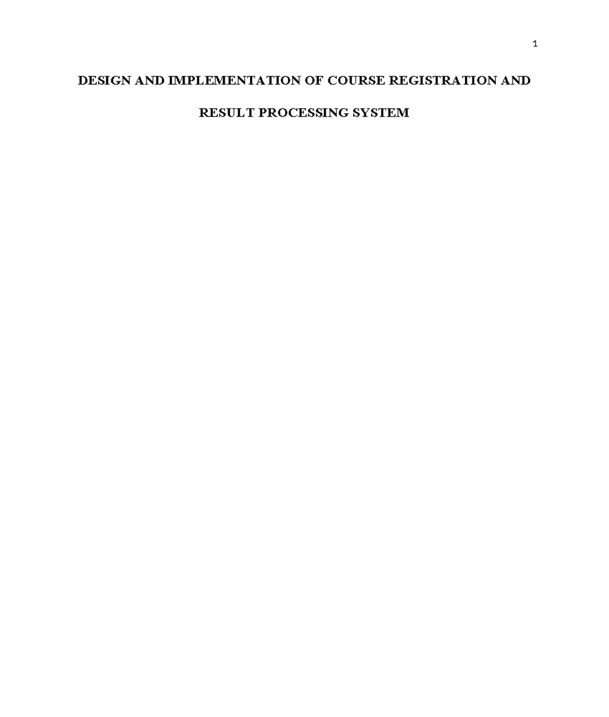 Design and implementation of course regi - DESIGN AND IMPLEMENTATION OF COURSE REGISTRATION AND ...