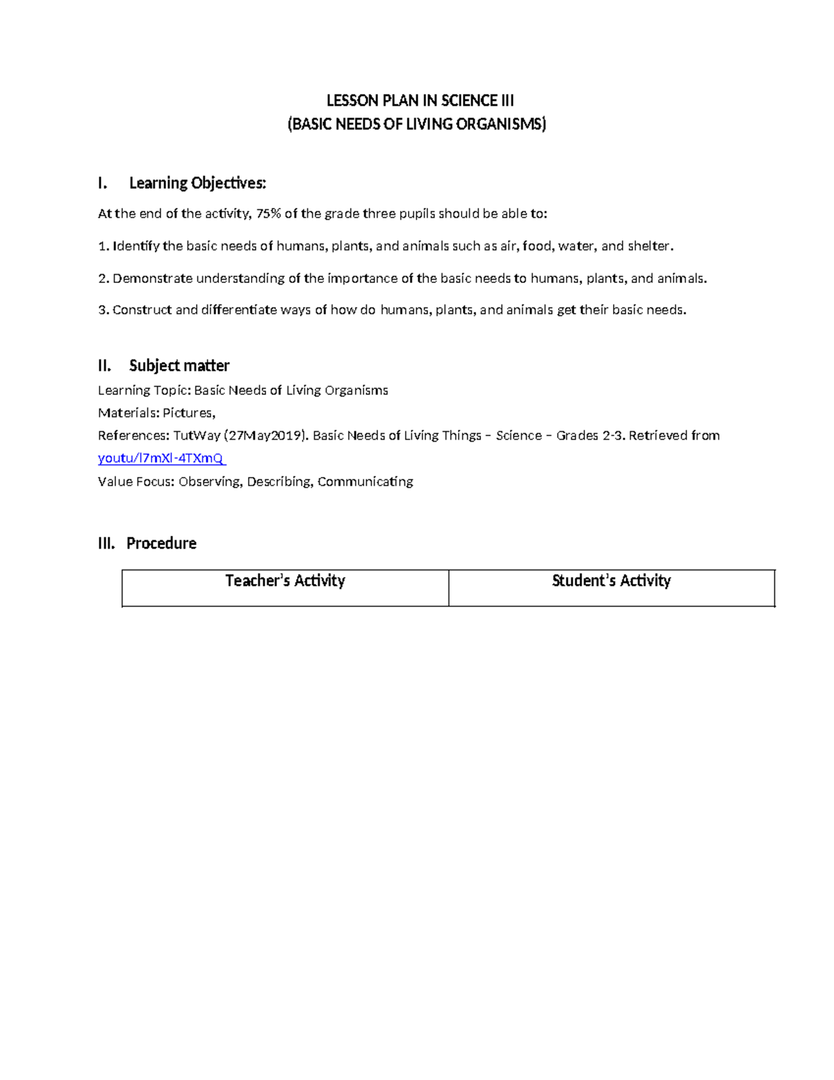 Lesson plan gel 1 - LESSON PLAN IN SCIENCE III (BASIC NEEDS OF LIVING ...