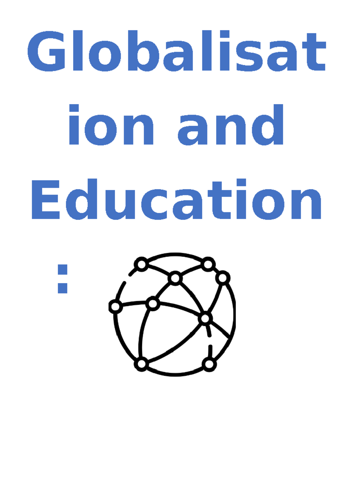 Globalisation and Education - Handout 2 - Globalisat ion and Education ...