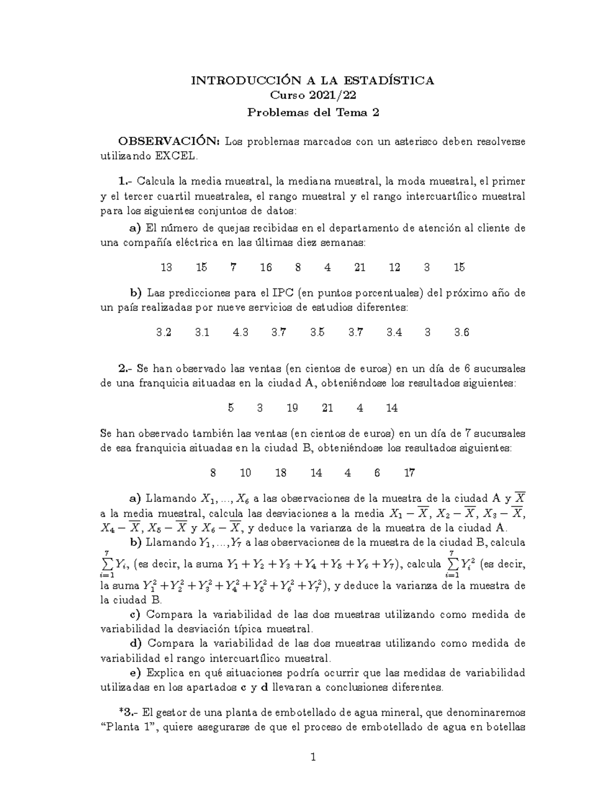 Problemastema 2 ejercicios problema tema 2 - INTRODUCCI”N A LA ESTADÕSTICA Curso 2021/ Problemas ...